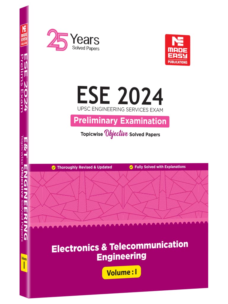 Buy ESE 2024: Preliminary Exam: Electronics and Telecom. Engineering Objective Solved Paper Vol ...