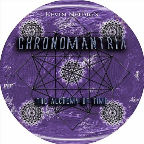 Amazon Music - Kevin NeidigのChronomantria: The Alchemy of Time - Amazon ...
