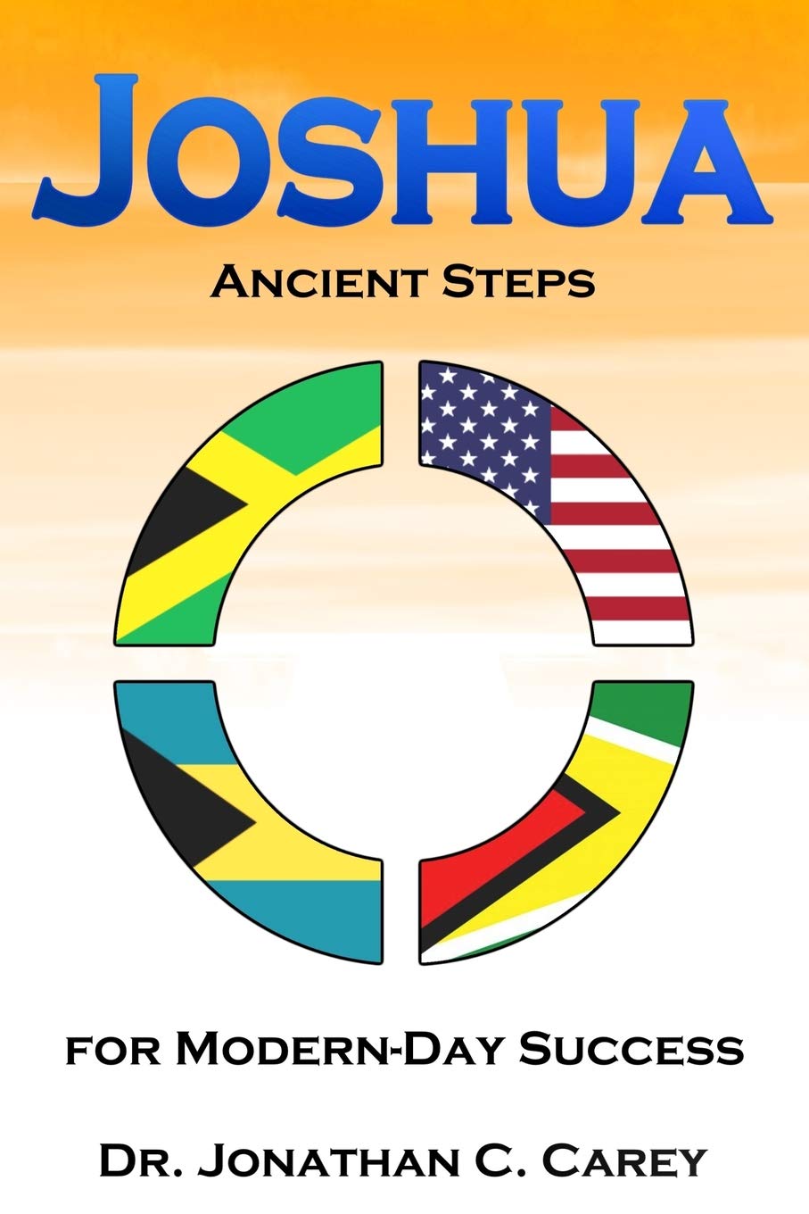 Joshua: Ancient Steps for Modern Day Success (Steps To Success for ...