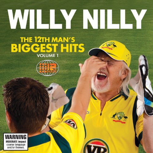 Willy Nilly – The 12th Man's Biggest Hits (Volume One) by The 12th Man ...