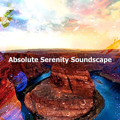 Amazon Music - Epic SoundscapesのAbsolute Serenity Soundscape - Amazon.co.jp