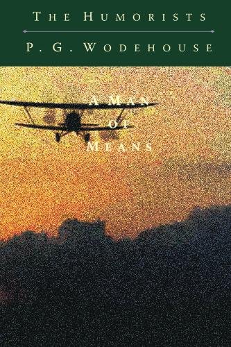 Amazon.com: A Man of Means: A Series of Six Stories: 9781442176409: Wodehouse, P. G., Bovill, C ...