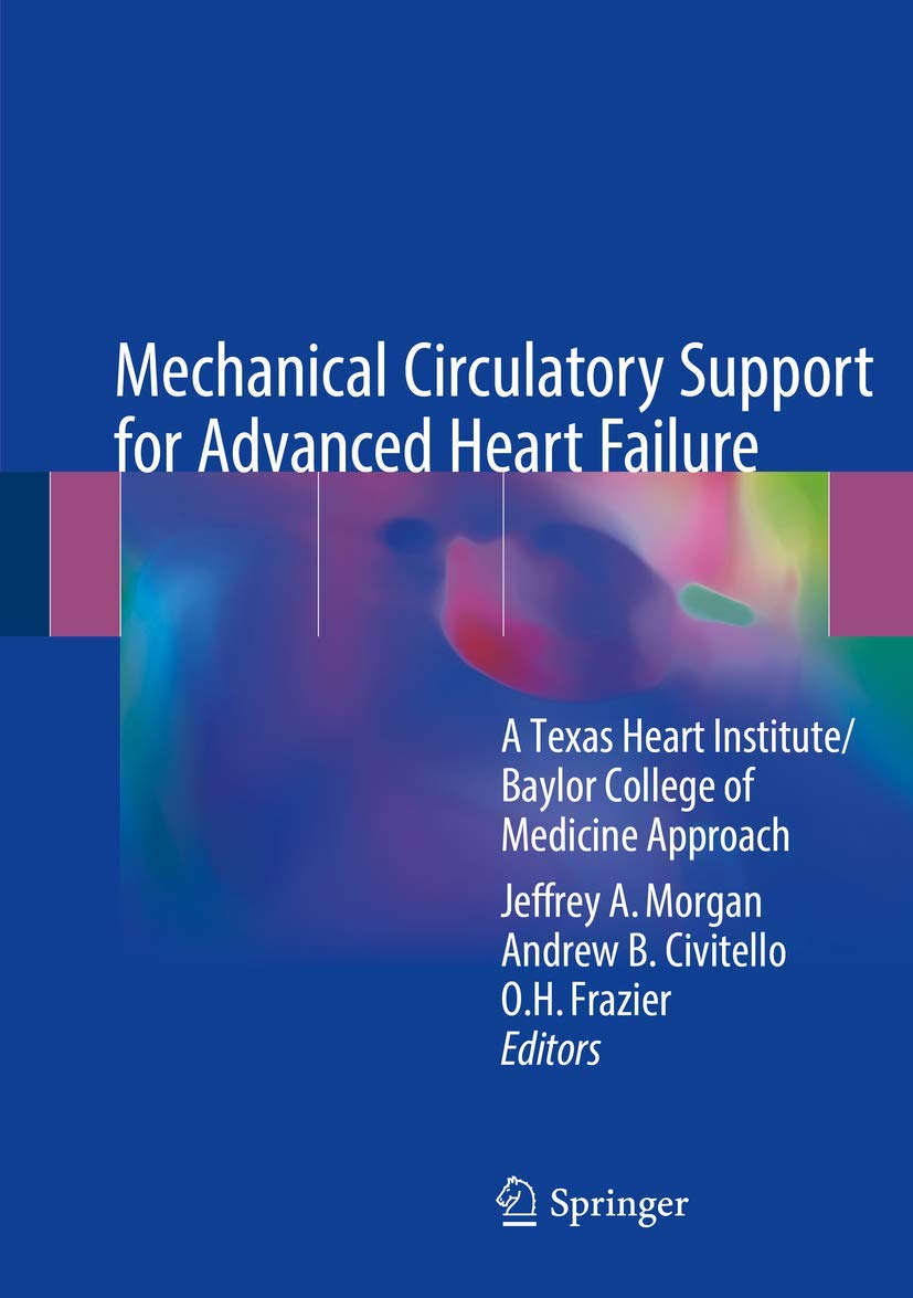 Mechanical Circulatory Support for Advanced Heart Failure: A Texas ...