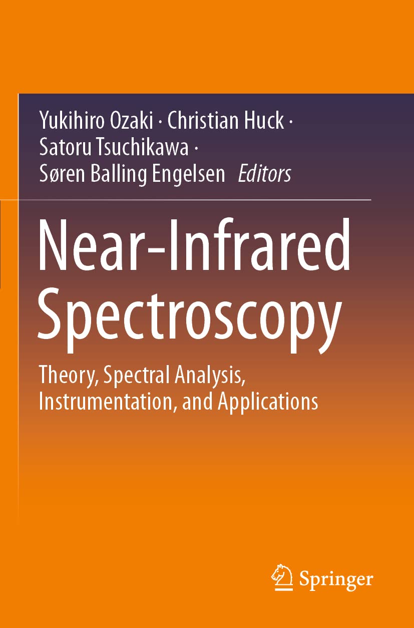 Near-Infrared Spectroscopy: Theory, Spectral Analysis, Instrumentation ...