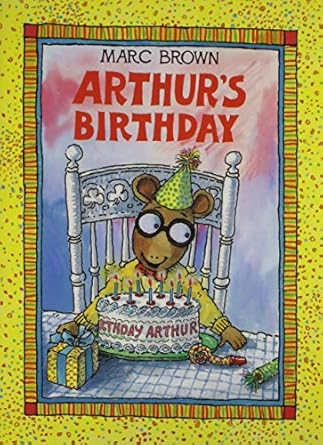 Amazon.com: Arthur's Birthday: 9780590367943: Marc Brown: Books