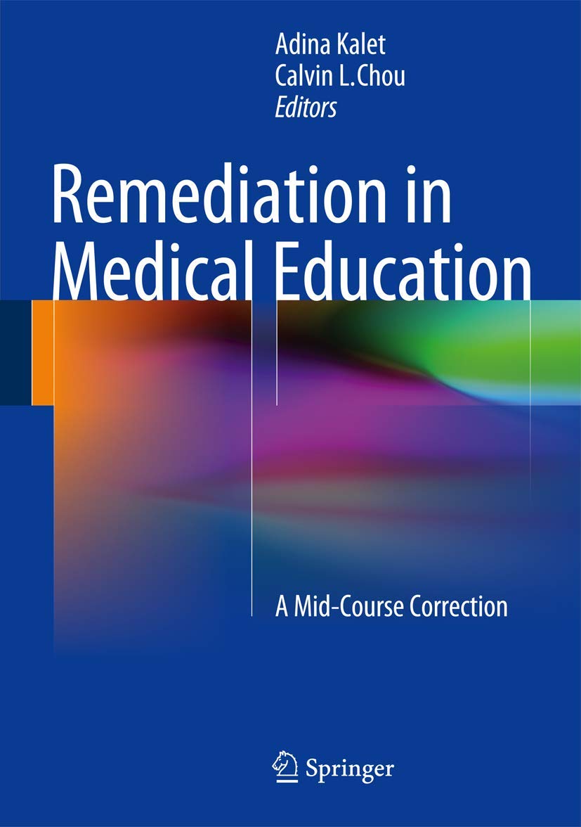 Remediation in Medical Education: A Mid-Course Correction ...