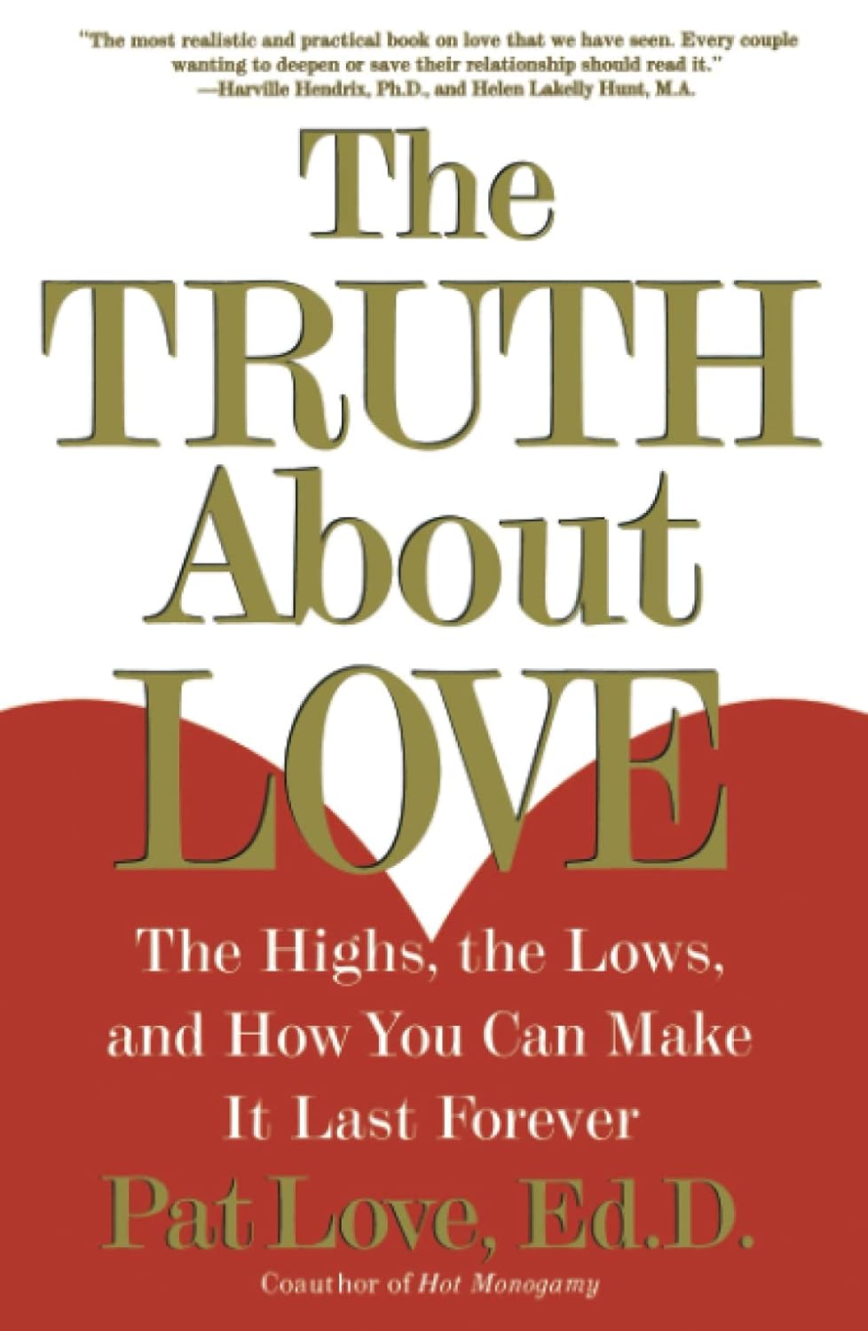 Amazon.com: The Truth About Love: The Highs, the Lows, and How You Can ...