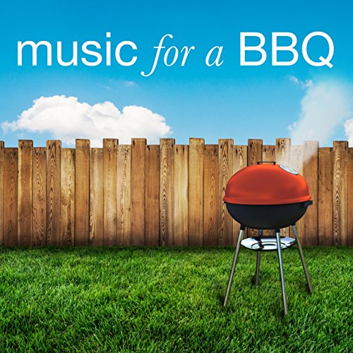 Amazon.com: Music for a BBQ : Various artists: Digital Music