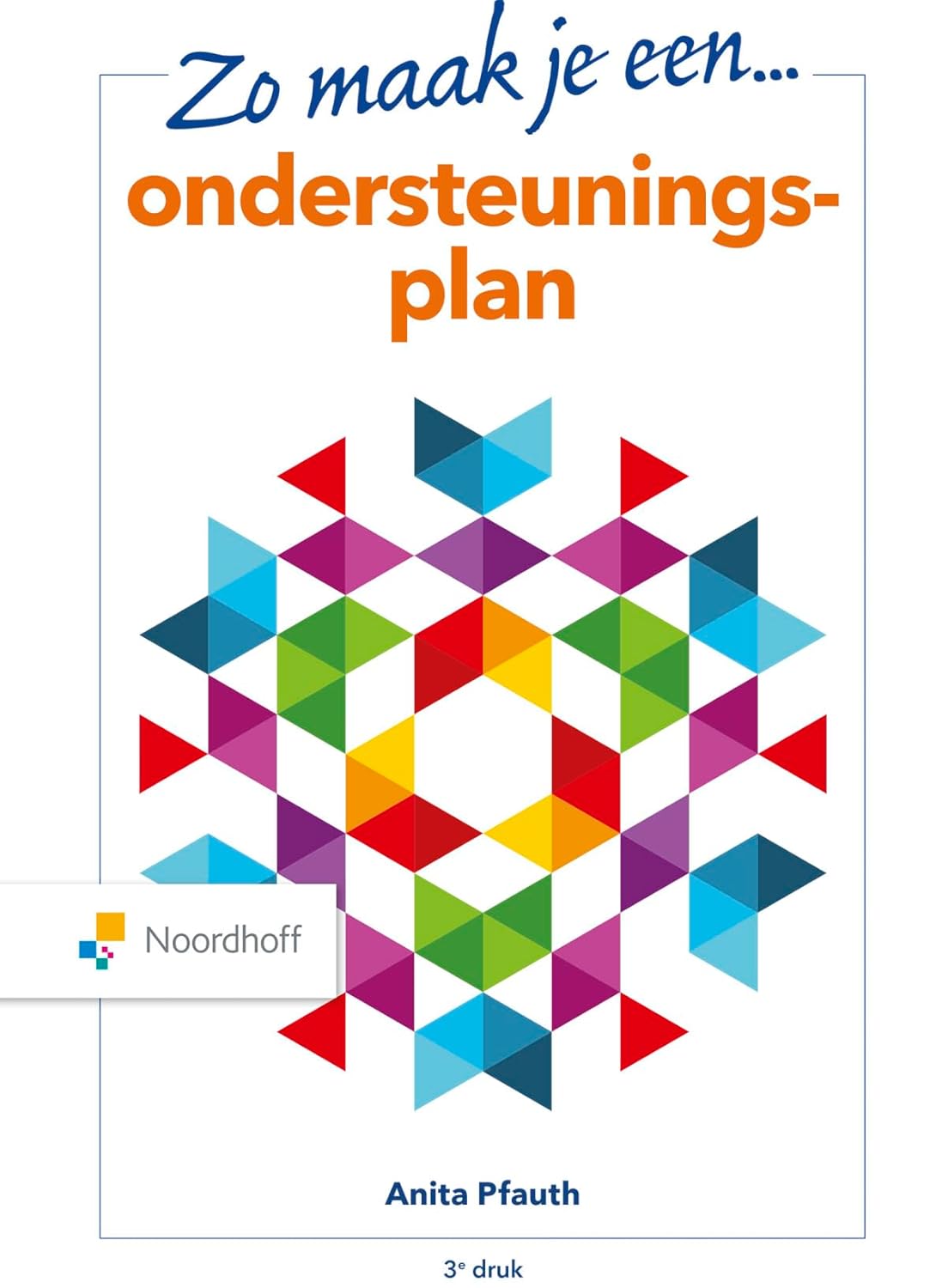 Zo maak je een ondersteuningsplan : Pfauth, Anita: Amazon.de: Bücher