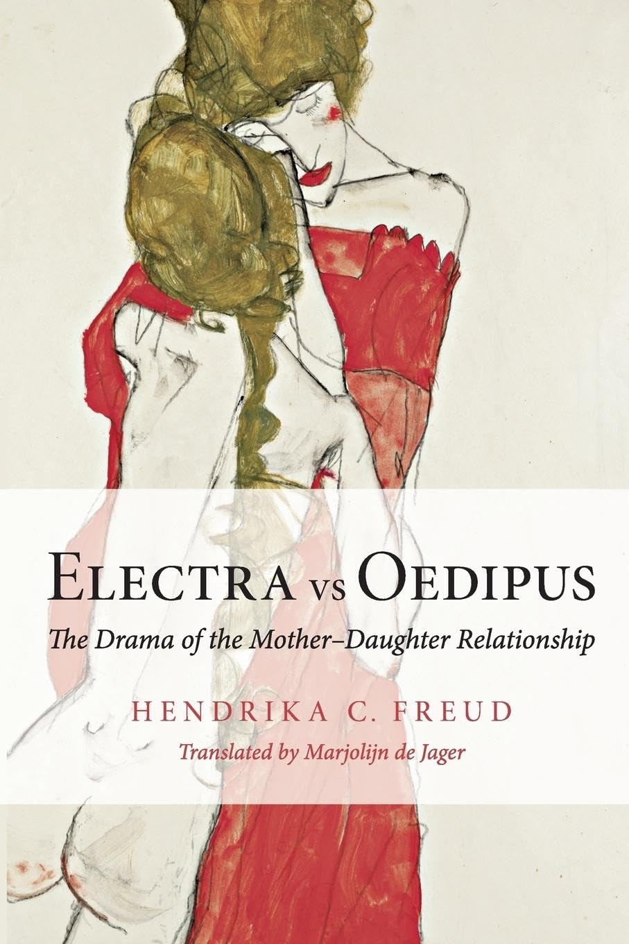 Amazon.com: Electra vs Oedipus: The Drama of the Mother-Daughter ...