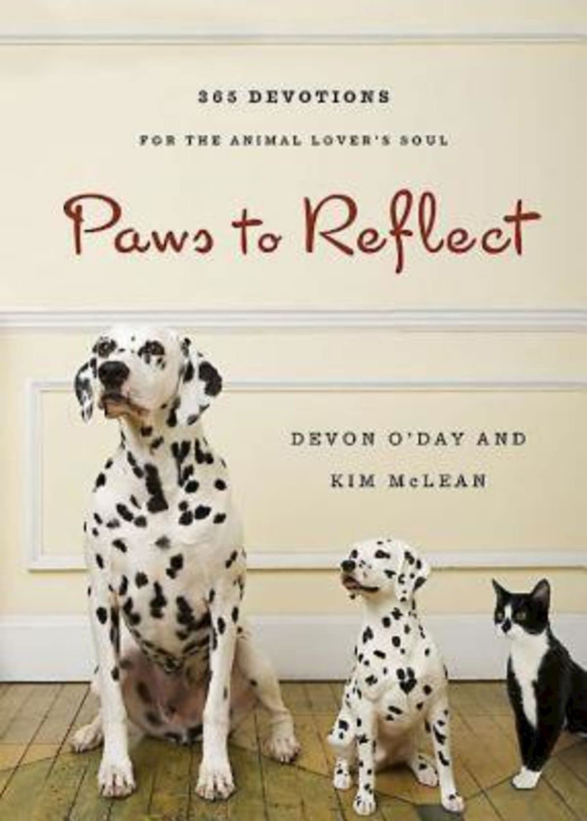 Paws to Reflect: 365 Daily Devotions for the Animal Lovers Soul: McLean ...