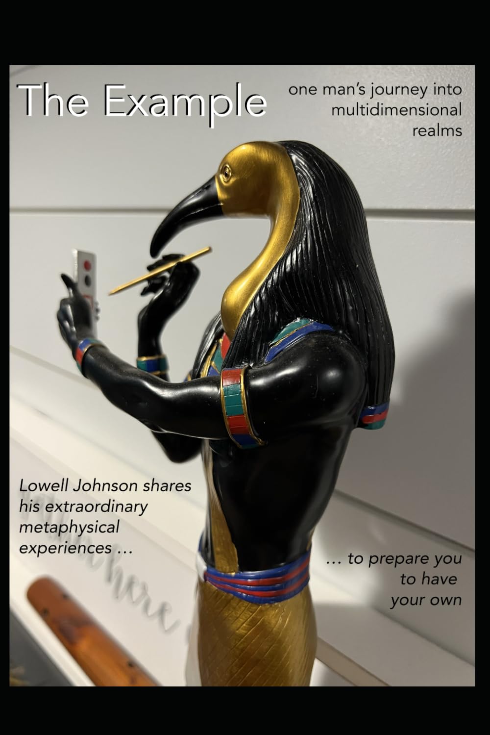 The Example - one man’s journey into multidimensional realms: Lowell ...