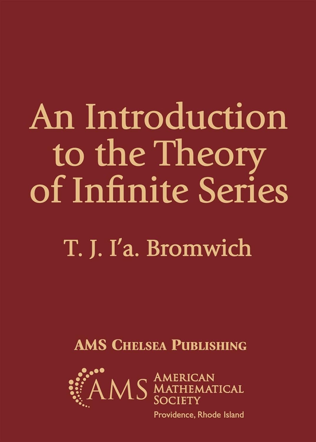 Amazon | An Introduction to the Theory of Infinite Series | Bromwich, T ...