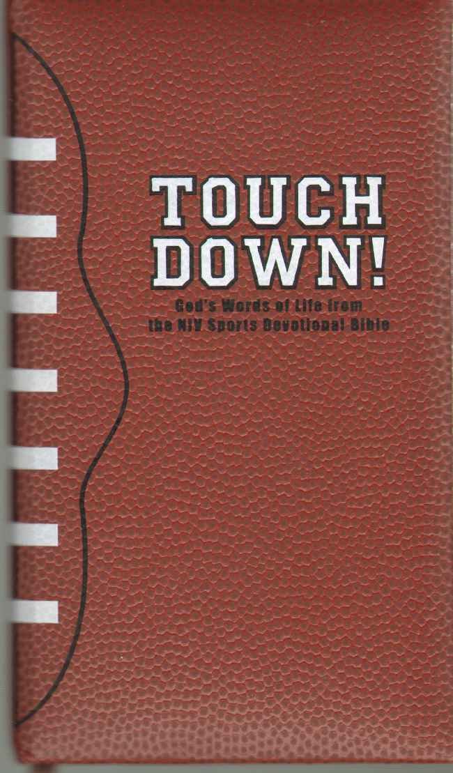 Touchdown! God's Words of Life from the NIV Sports Devotional Bible ...