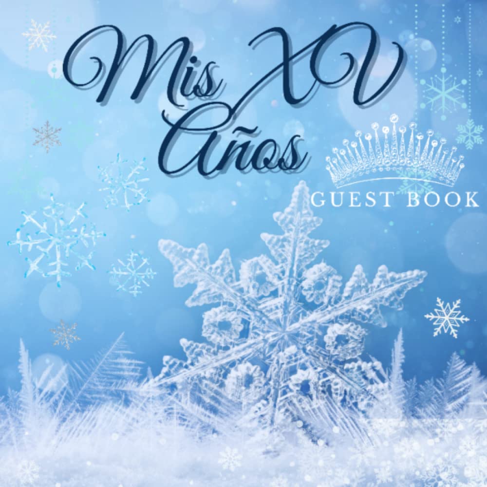 Buy Mis XV Años Guest Book: Libro de Firmas de Quinceañera. 15th ...