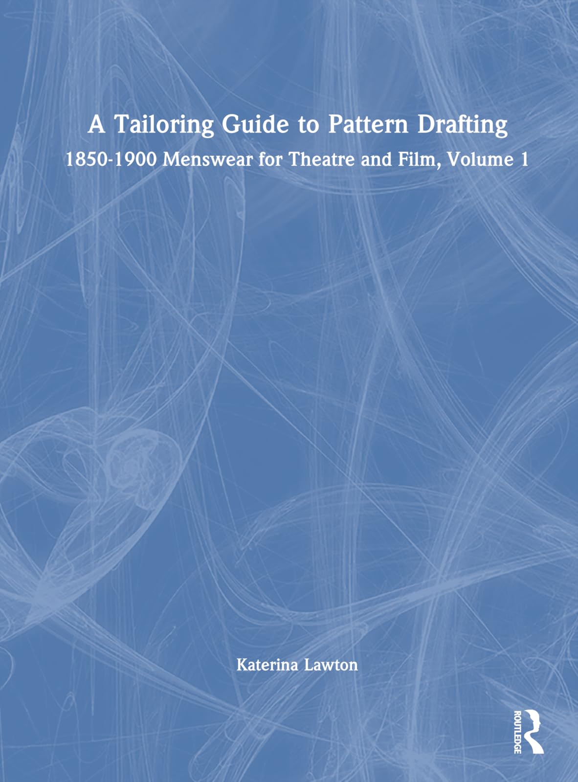 Amazon.com: A Tailoring Guide to Pattern Drafting: 1850-1900 Menswear ...