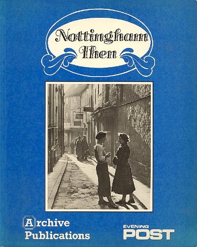 Nottingham Then: Ralph Gee: 9780948946264: Amazon.com: Books