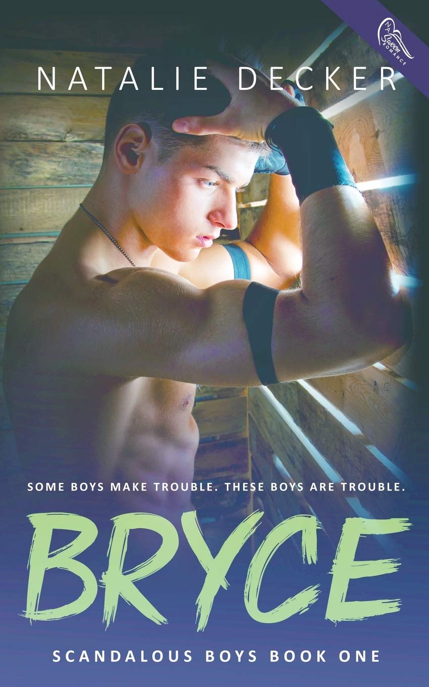 Bryce (Scandalous Boys): Decker, Natalie: 9781944816131: Amazon.com: Books