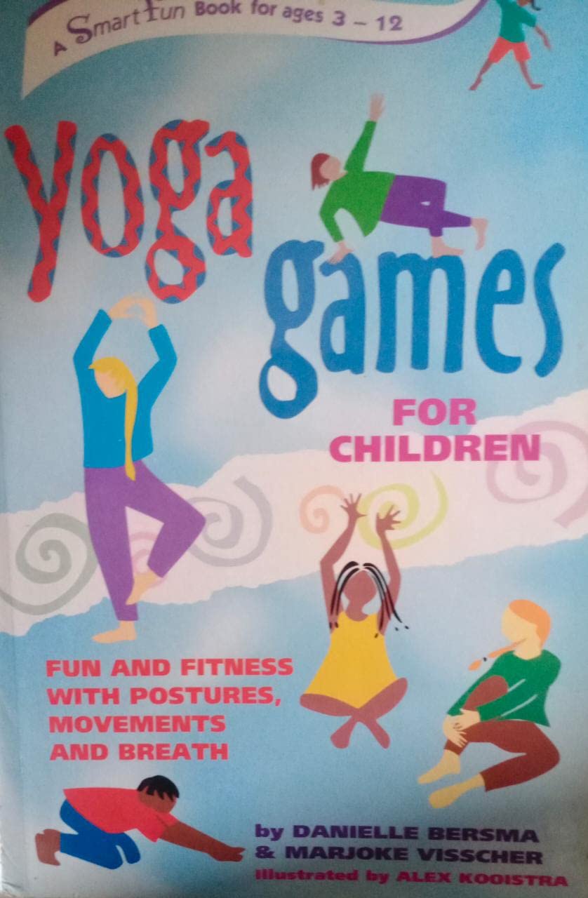 Yoga Games for Children By Danielle Bersma (S) : Danielle Bersma ...