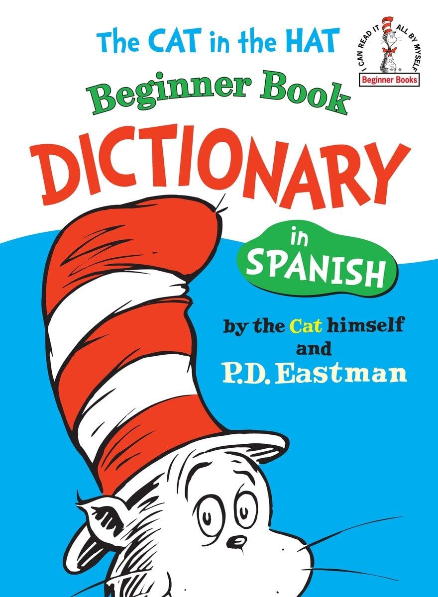 The Cat in the Hat Beginner Book Dictionary in Spanish (Beginner Books ...