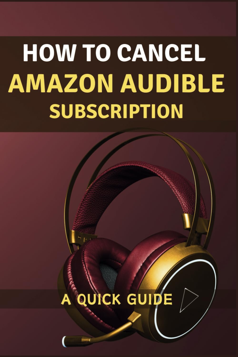 Amazon.com: How To Cancel Amazon Audible Subscription: A Quick Guide ...