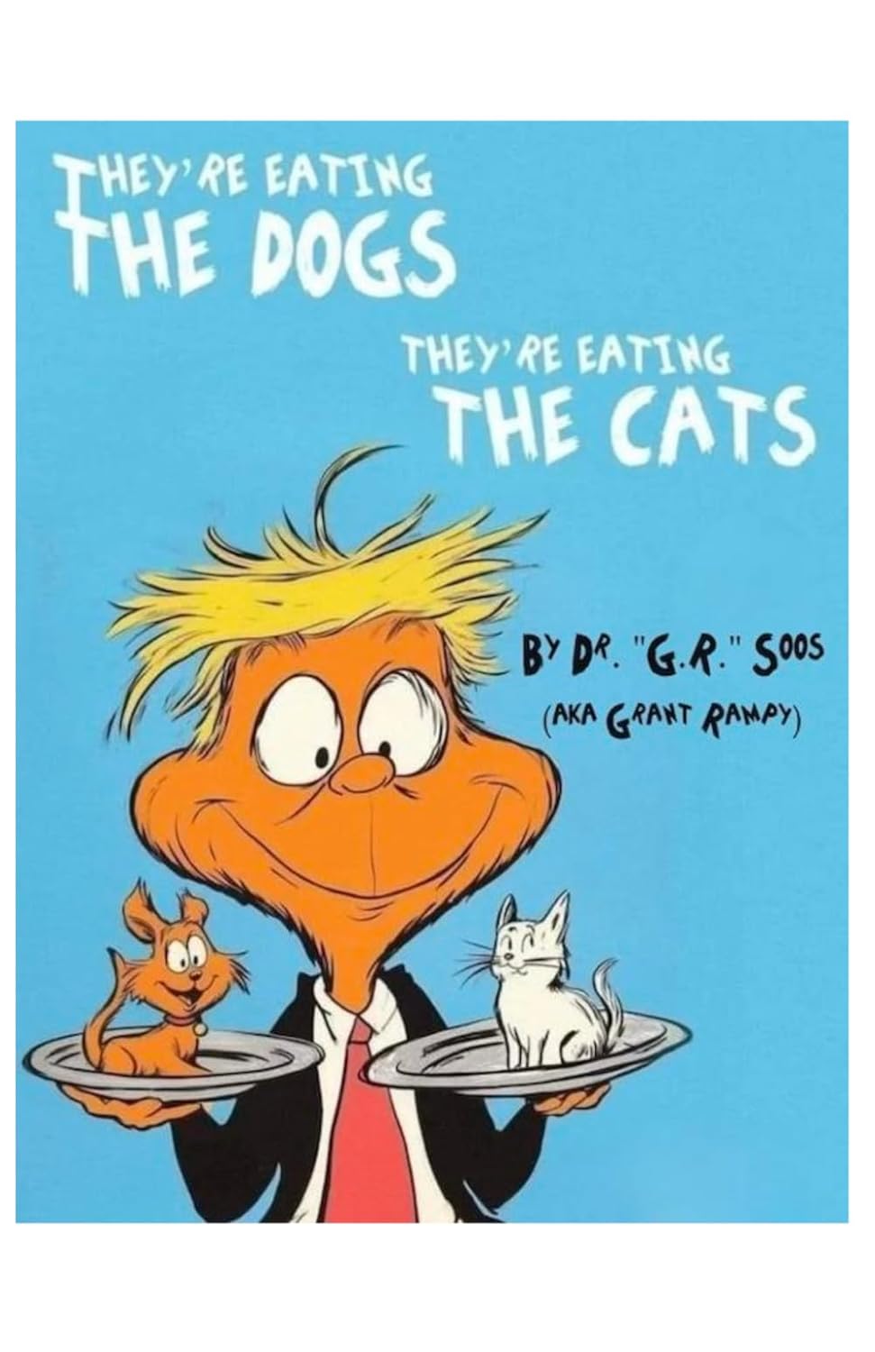 Amazon.com: They're Eating The Dogs! They're Eating The Cats!: A Dr ...