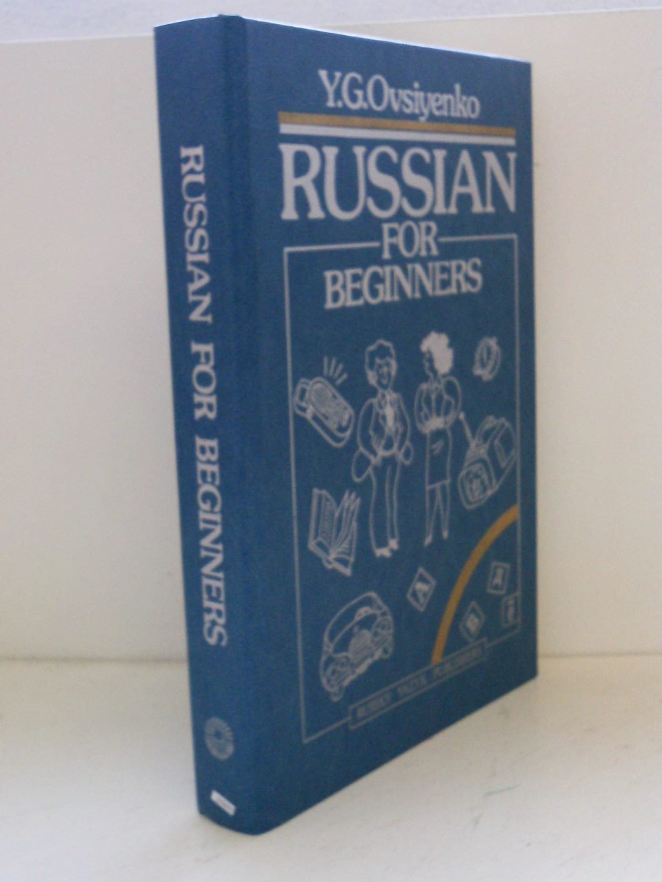Russian for Beginners: Y.G Ovsiyenko: 9785200004980: Amazon.com: Books