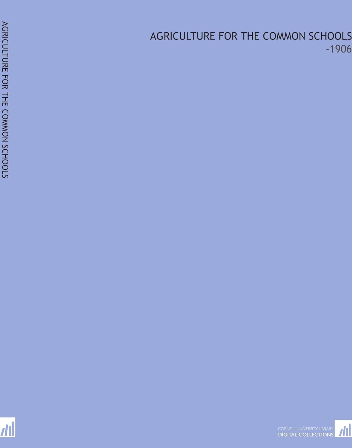 Amazon.com: Agriculture for the Common Schools: -1906: Hunnicutt, James ...