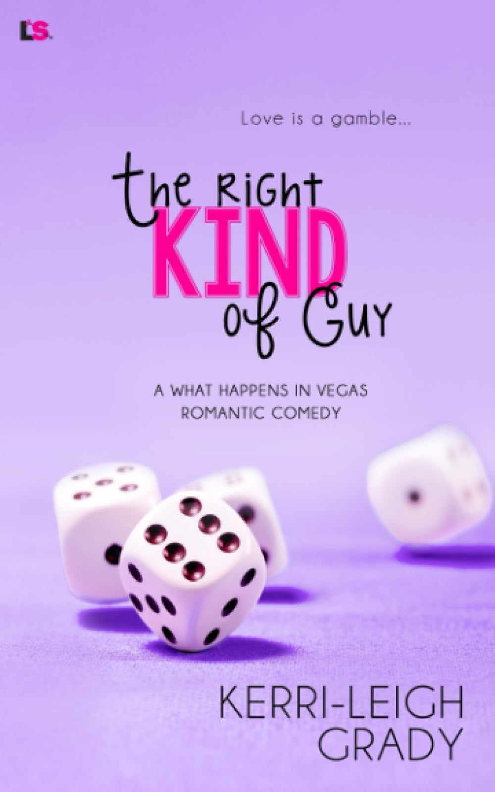 The Right Kind of Guy: Grady, Kerri-Leigh: 9781539020554: Amazon.com: Books