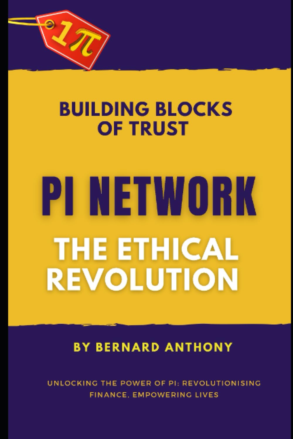 Pi Network-The Ethical Revolution: Building Blocks of Trust (Pi Network ...