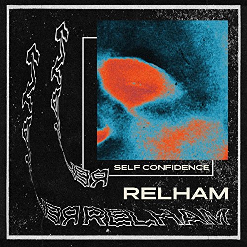 Play Self Confidence by Relham on Amazon Music
