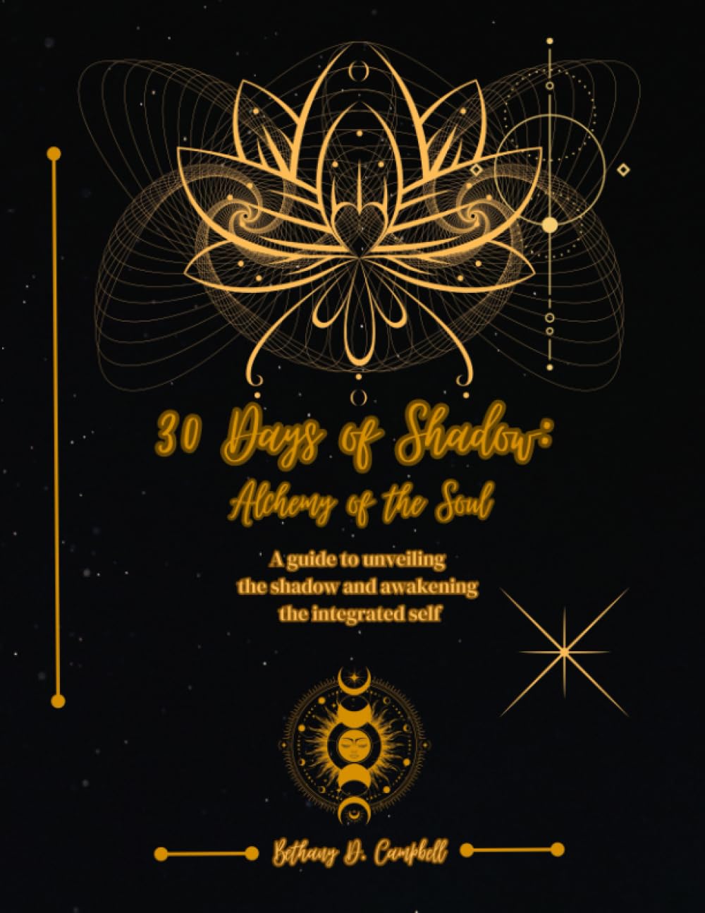 30 Days of Shadow: Alchemy of the Soul: A 30 Day Guide to Unveiling the ...