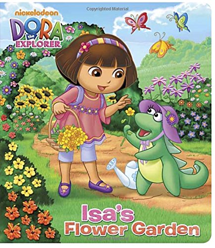 Isa's Flower Garden (Dora the Explorer) : Random House, Miller ...