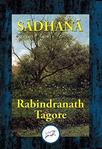 Amazon.com: Sadhana: The Realisation of Life eBook : Tagore, Dr ...