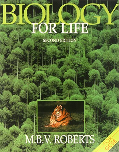 Biology for Life 2nd Edition - for GCSE by Roberts, M.B.V. 2nd Revised ...