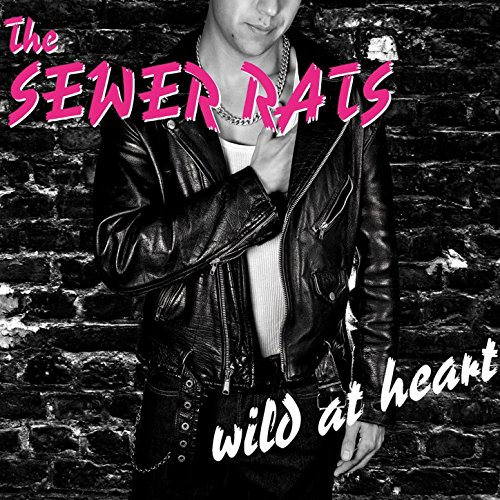 Amazon.com: Wild at Heart : The Sewer Rats: Digital Music