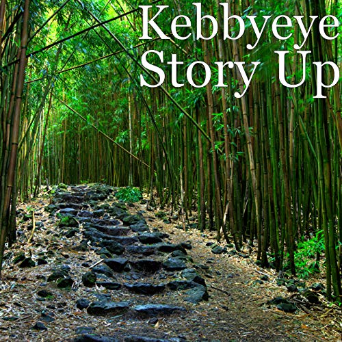 Story Up by Kebbyeye on Amazon Music - Amazon.com