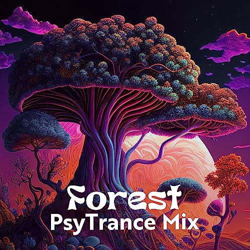 Amazon.com: Forest PsyTrance Mix: Lose Yourself in Woodland Spheres of ...