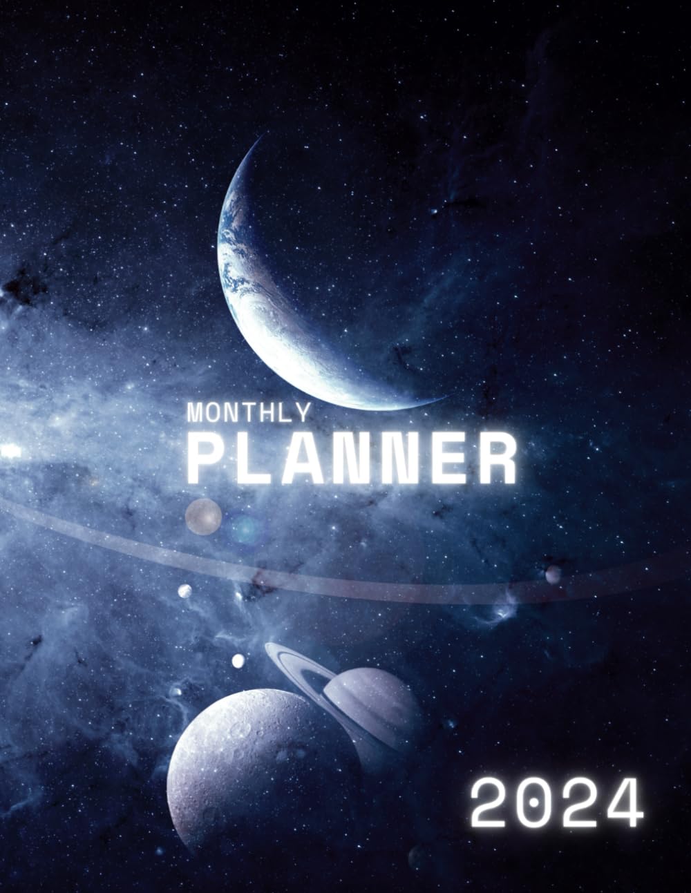 Monthly Planner 2024: For Space Enthusiasts, With 12-month Calendar ...
