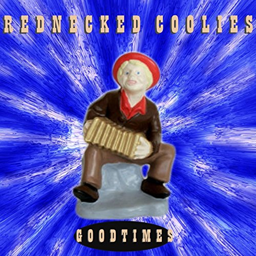 Amazon.com: Goodtimes : Rednecked Coolies: Digital Music