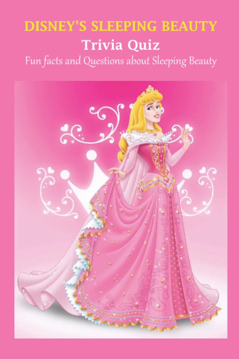 Buy Disney's ing Beauty Trivia Quiz: Fun facts and Questions about ing ...