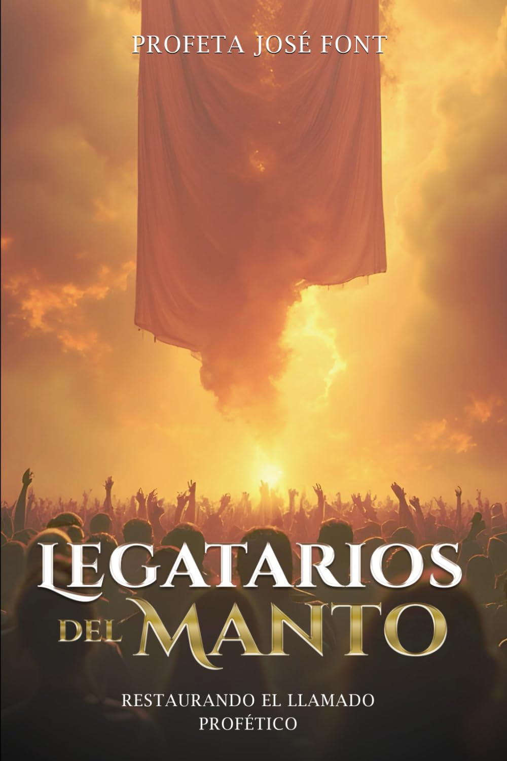 Amazon.com: LEGATARIOS DEL MANTO: Restaurando El Llamado Profético ...