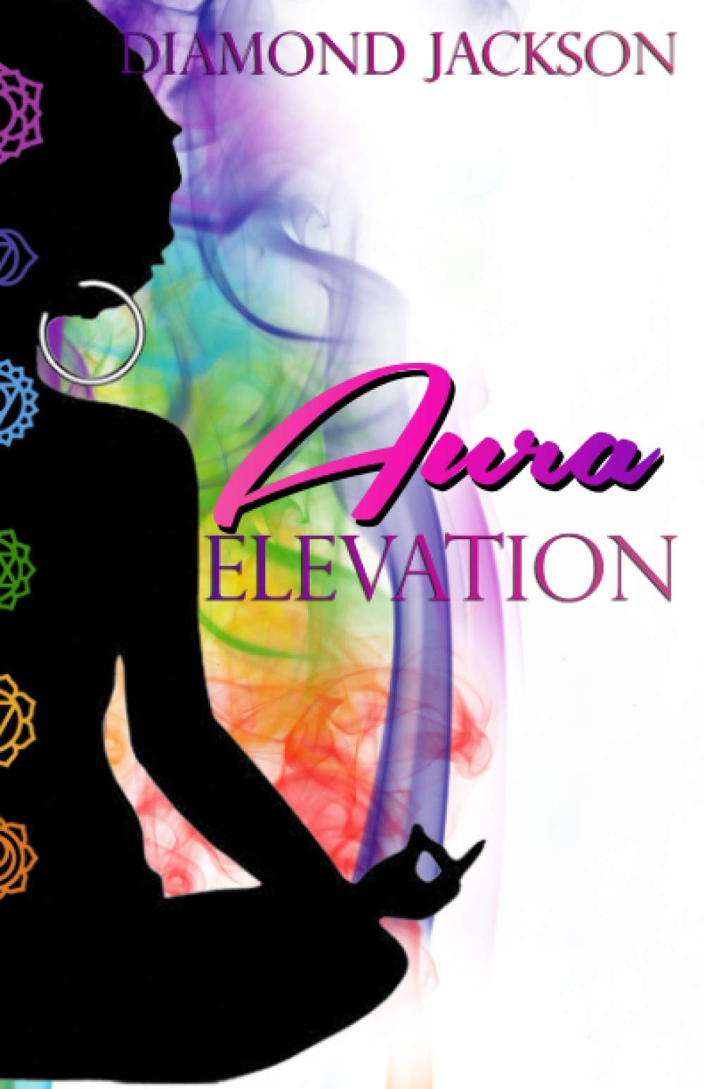 Amazon.com: Aura Elevation: 9798693774384: Jackson, Diamond G: Books
