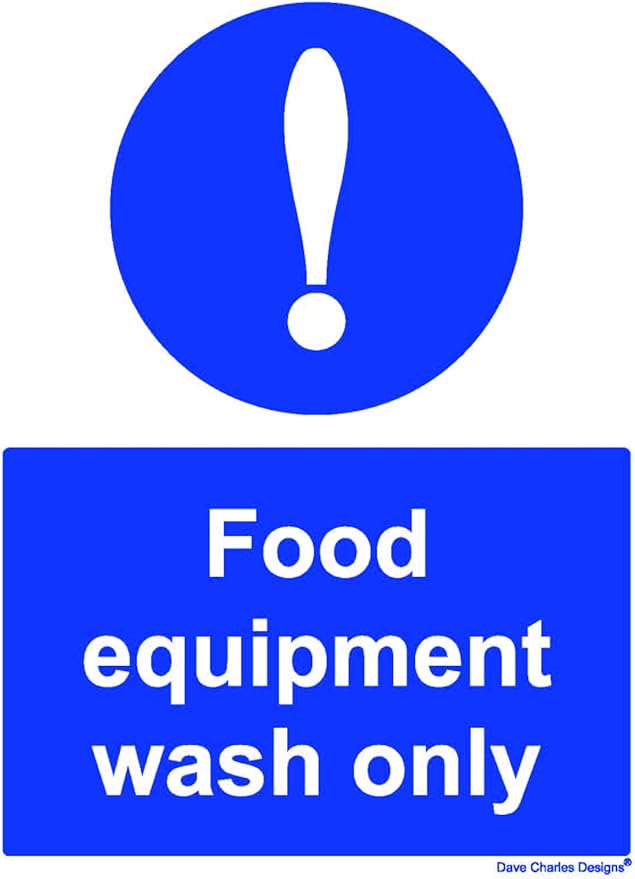 Hygiene Catering - Food Equipment Wash only kitchen sign - Self ...