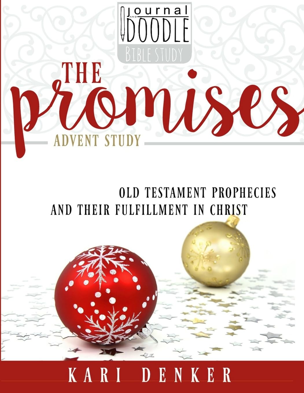 The Promises: old testament prophecies and their fulfillment in Christ ...