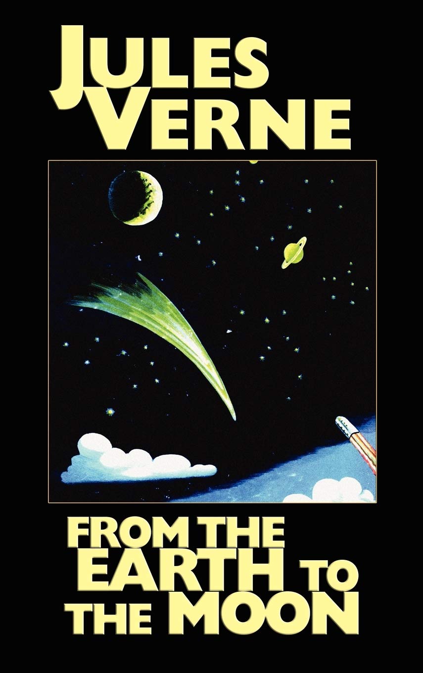 From the Earth to the Moon: Verne, Jules: 9781592242429: Amazon.com: Books