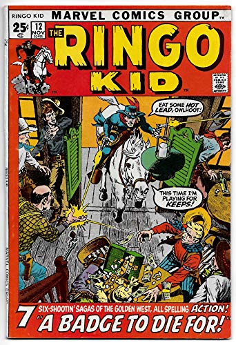 The Ringo Kid #12 - Giant-Size - Marvel Comics 1971: Marvel Comics ...