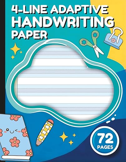4-Line Adaptive Handwriting Paper: Cursive & Print Practice for Kids ...