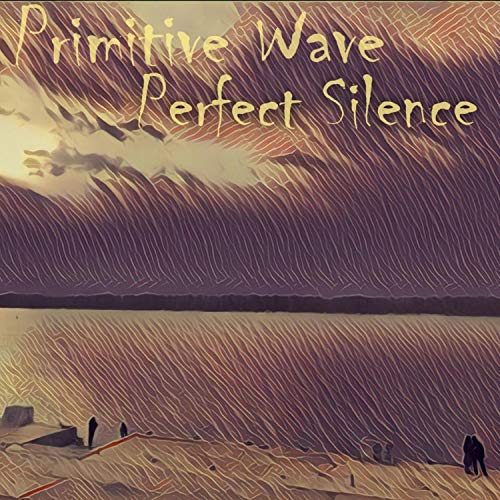 Perfect Silence de Primitive Wave en Amazon Music Unlimited