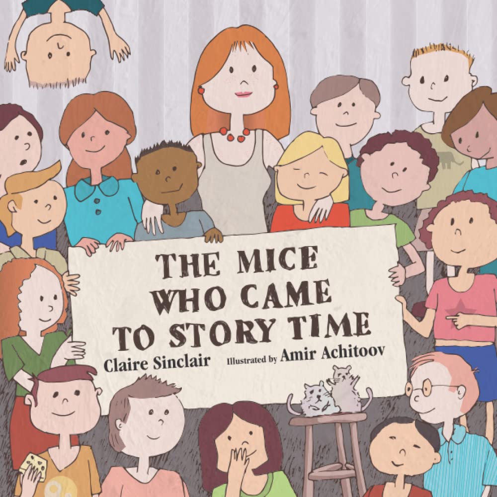 Amazon.com: The Mice Who Came to Story Time (Squeaky and Cheesy Go To ...